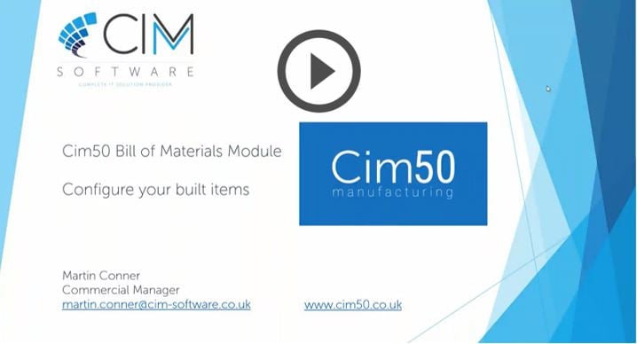 Cim50 Bill of Materials Overview - CIM Software