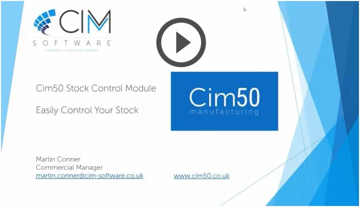 Cim50 Stock Control Overview - CIM Software
